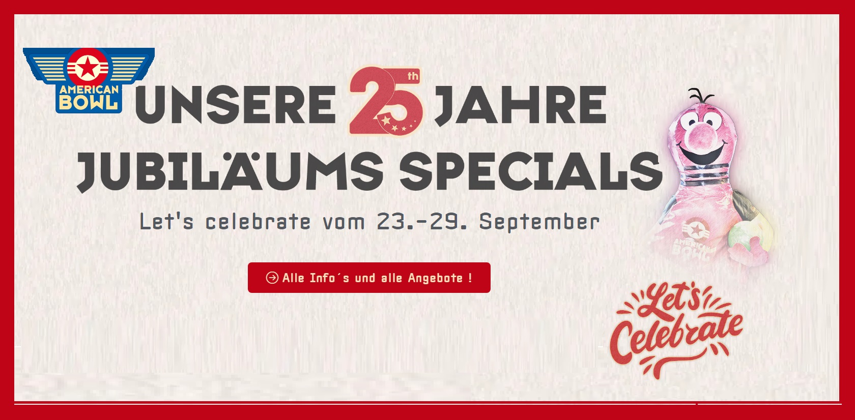 Ein Vierteljahrhundert Bowling, Genuss & Freude